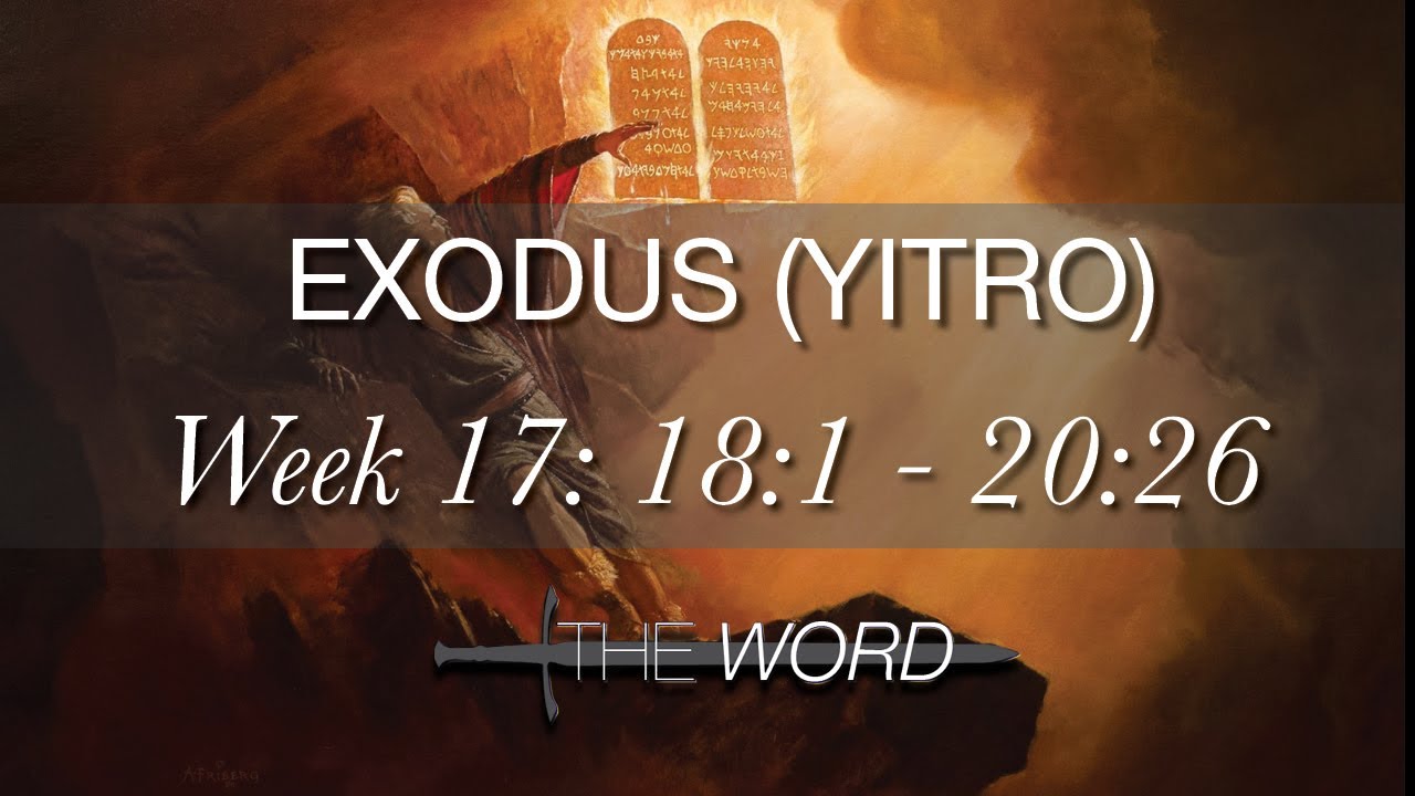 Exodus 18:1 - 20:26 - Dramatized Audio - Yitro - The Word Audio - YouTube