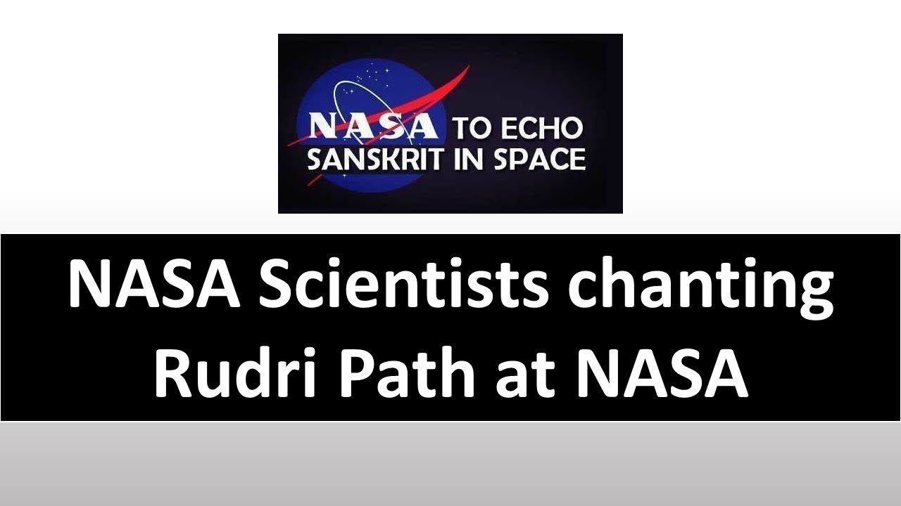 NASA space center and Sanskrit - Vedic Chanting at NASA - Rudri Path at ...