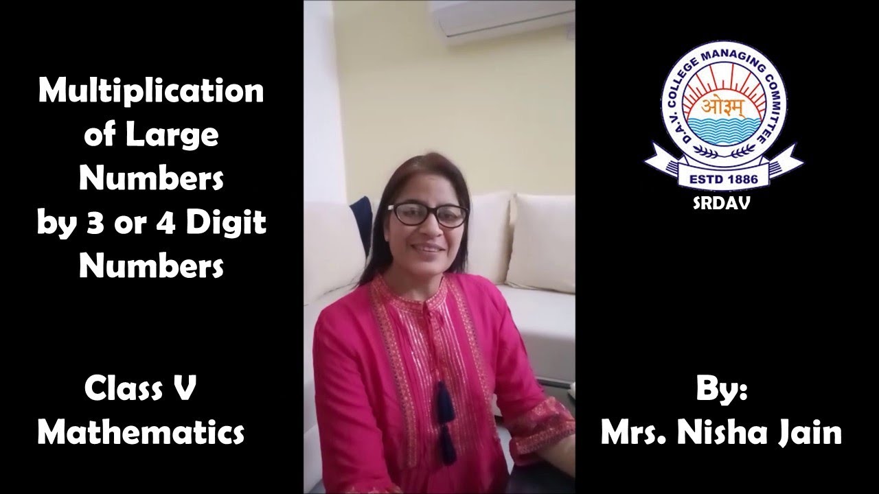Maths Class V Online Lecture 9 Topic Multiplication Of Large maths-class-v-online-lecture-9-topic-multiplication-of-large