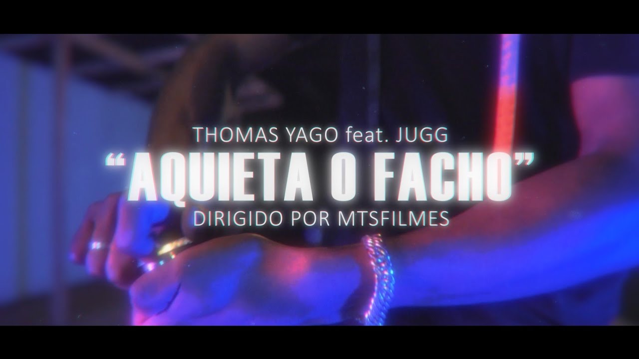 AQUIETA O FACHO - Thomas Yago ft. Jugg (prod. BaadBadu Beats) - YouTube