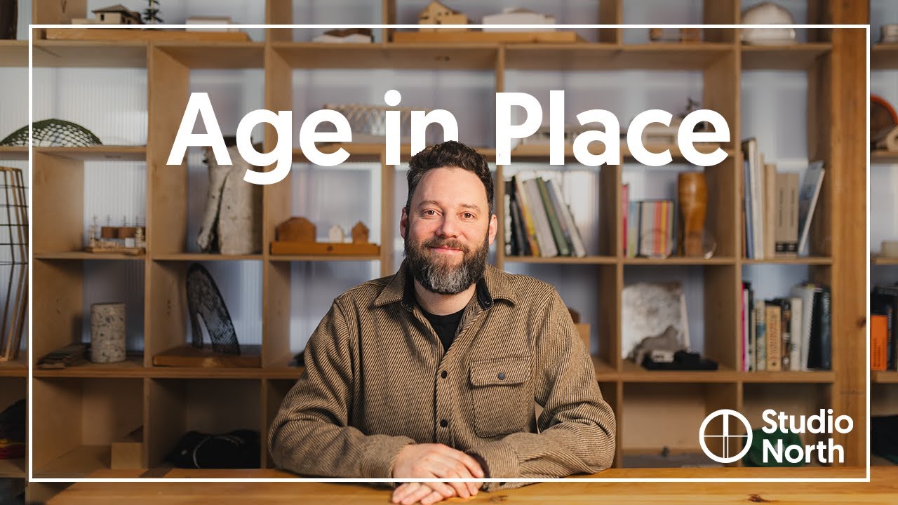 Designing a Space to Age in Place - YouTube