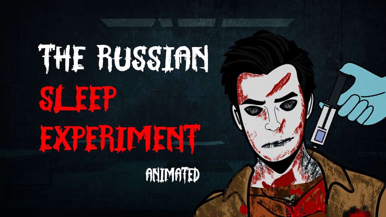 The Russian Sleep Experiment | Classic #creepypasta Animated - YouTube