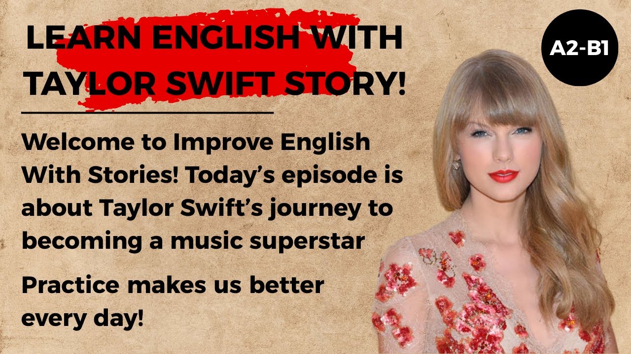 🔴 Learn English Through Taylor Swift's Story | Listening & Reading ...
