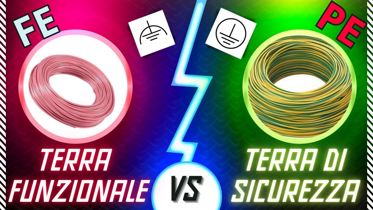 #216 - Differenza tra terra di protezione (PE) e terra funzionale (FE ...