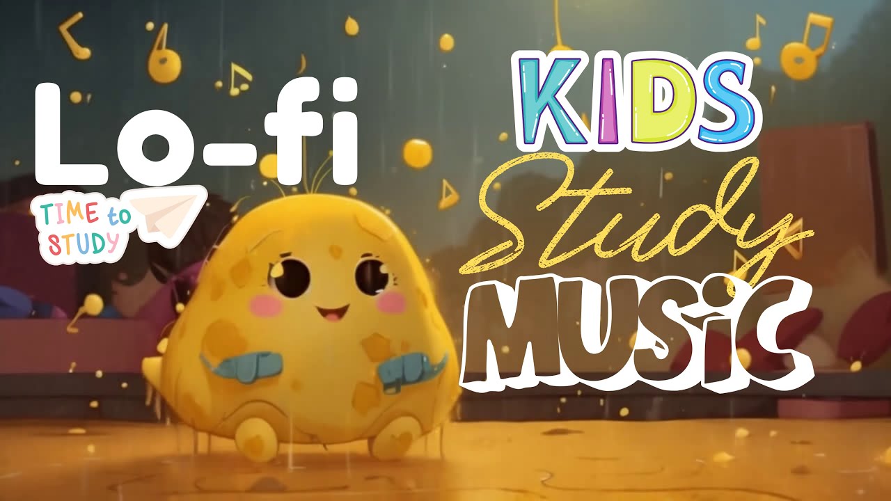 Lofi kids study music | lofi tunes #lofi - YouTube
