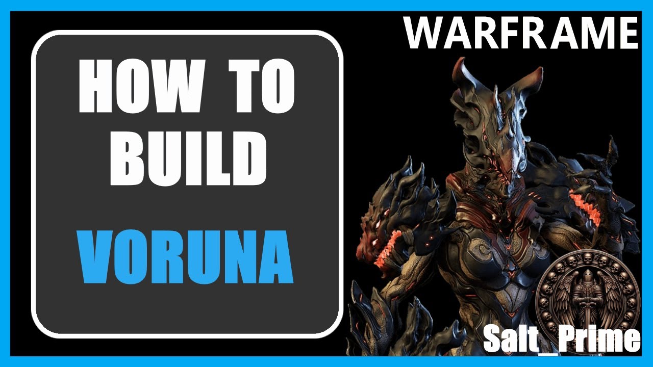 Voruna - How to Build & Gameplay - Warframe - 2024 - YouTube