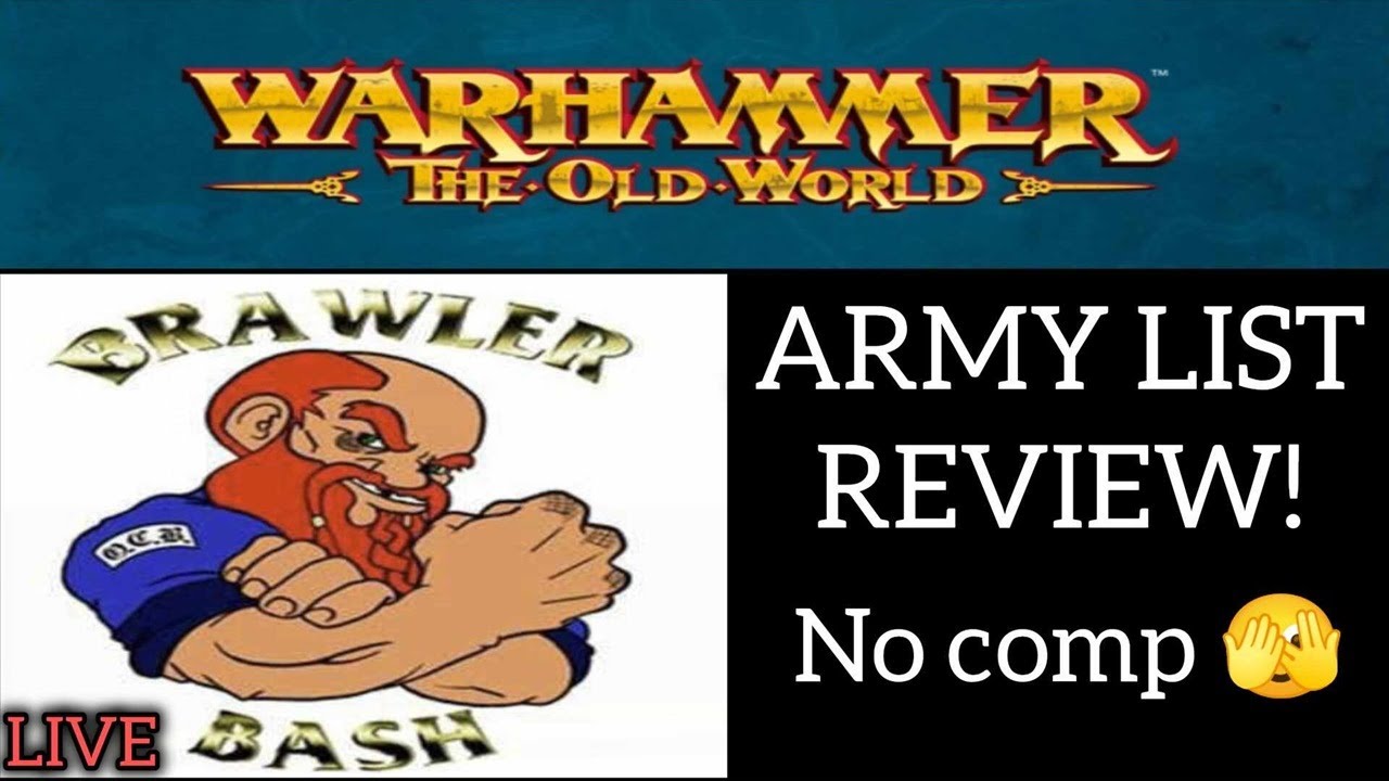 Warhammer The Old World | BRAWLER BASH GT | Army Lists Review LIVE ...
