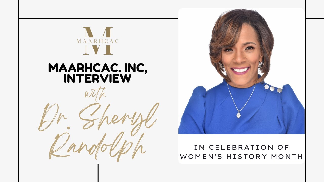 MAARHCAC. Inc. Interviews: Dr. Sheryl Kenan Randolph - YouTube