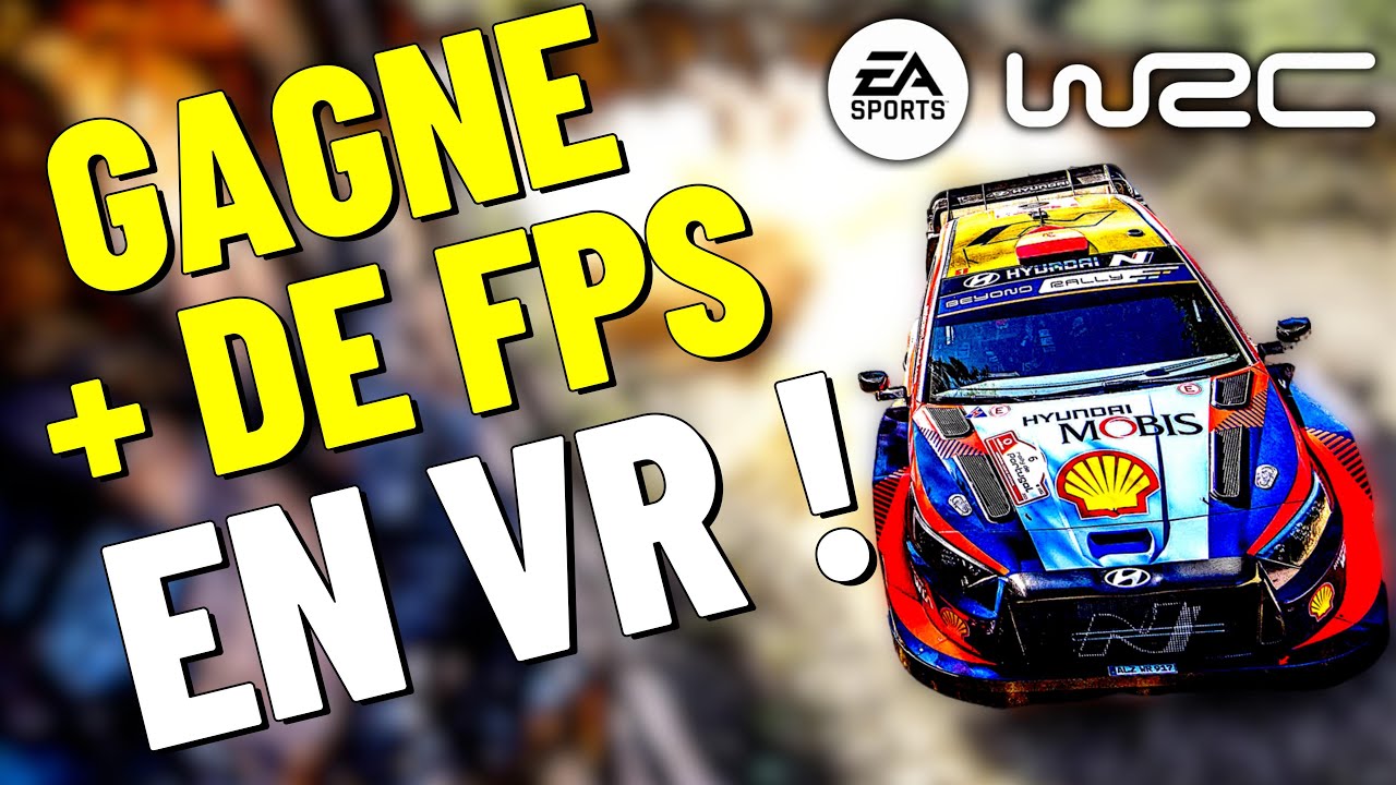 + de FPS en VR ! EA WRC - YouTube