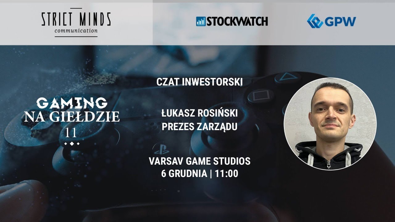 Prezentacja inwestorska VARSAV Game Studios SA (6 grudnia o 11:00 ...