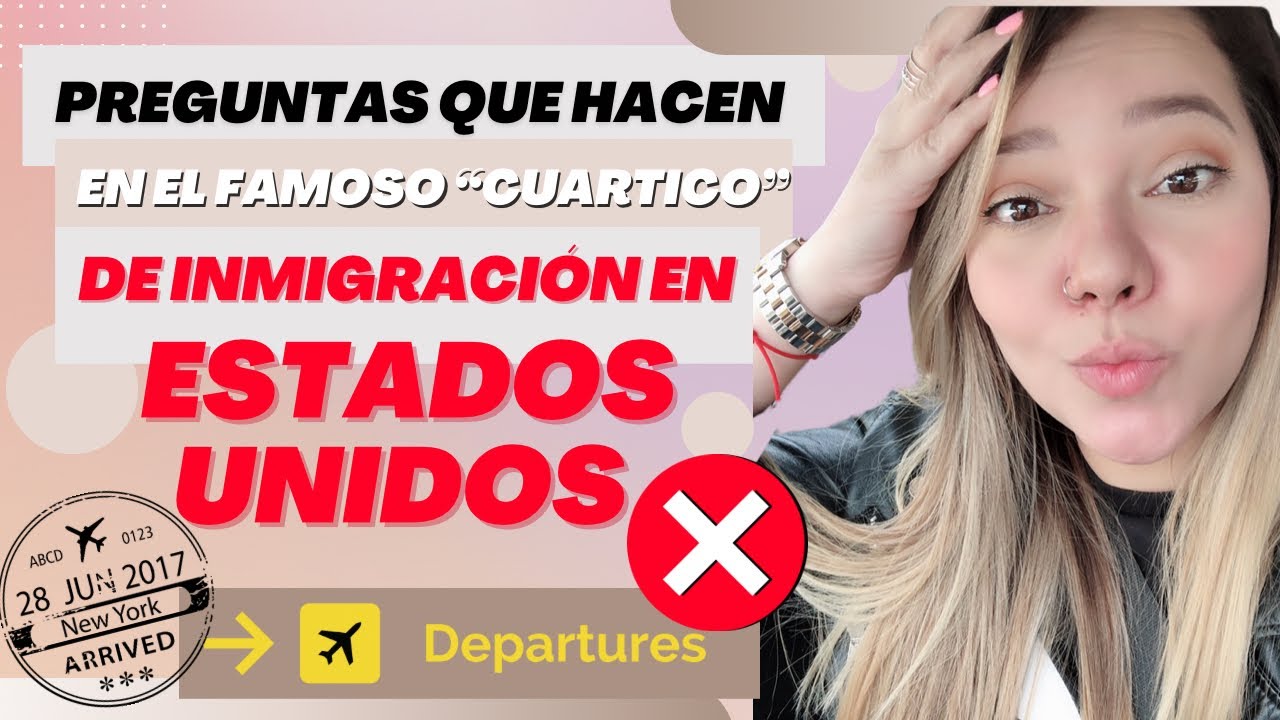 5 Preguntas que hacen en INMIGRACION de Los ESTADOS UNIDOS | que pasa ...