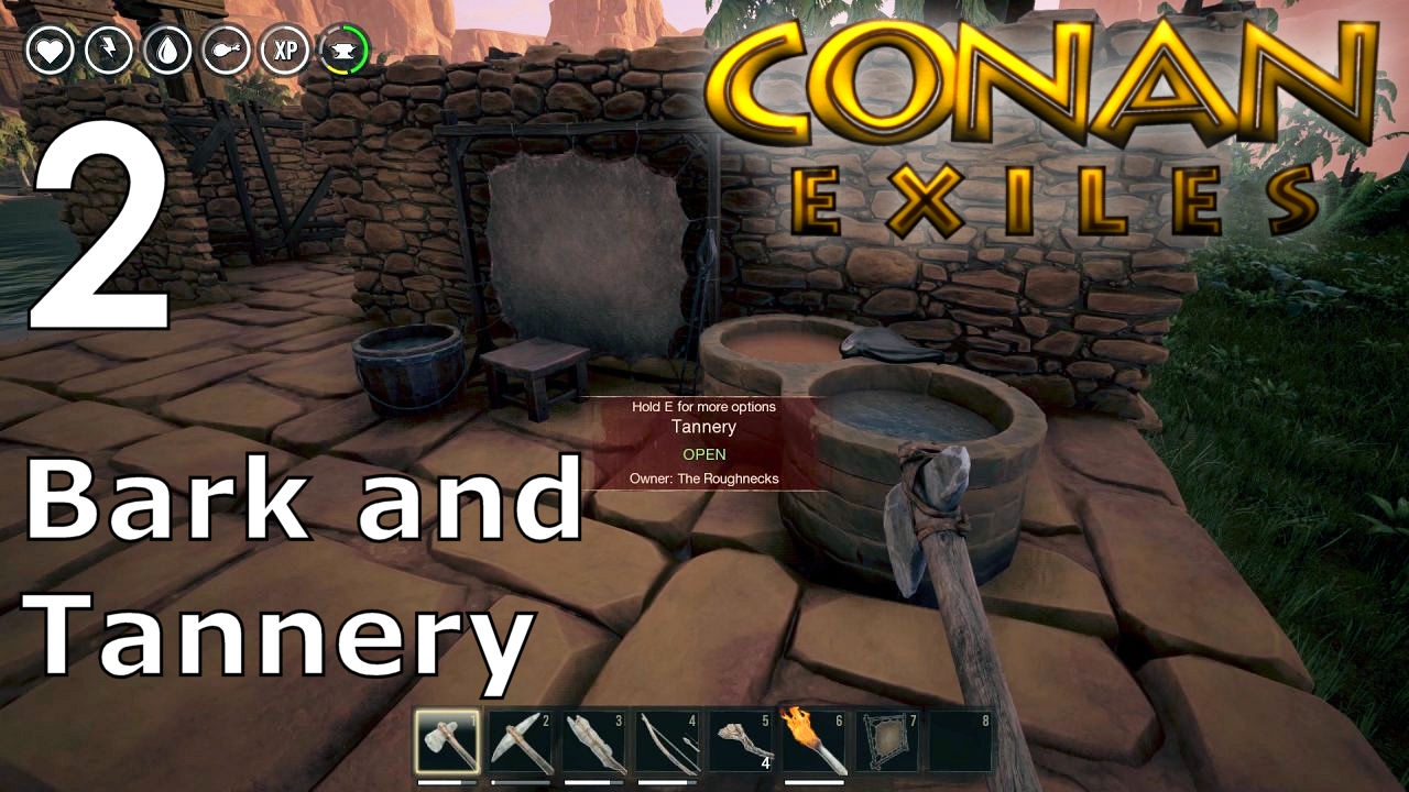 Conan Exiles | EP 2 | Bark and Tannery | Multiplayer Conan Exiles (S1 ...