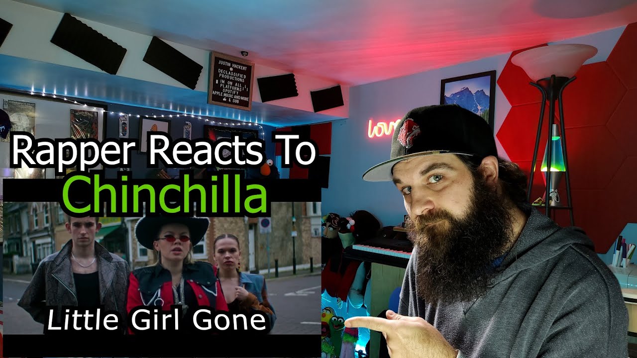 Rapper Reacts To CHINCHILLA - Little Girl Gone (Official Music Video ...