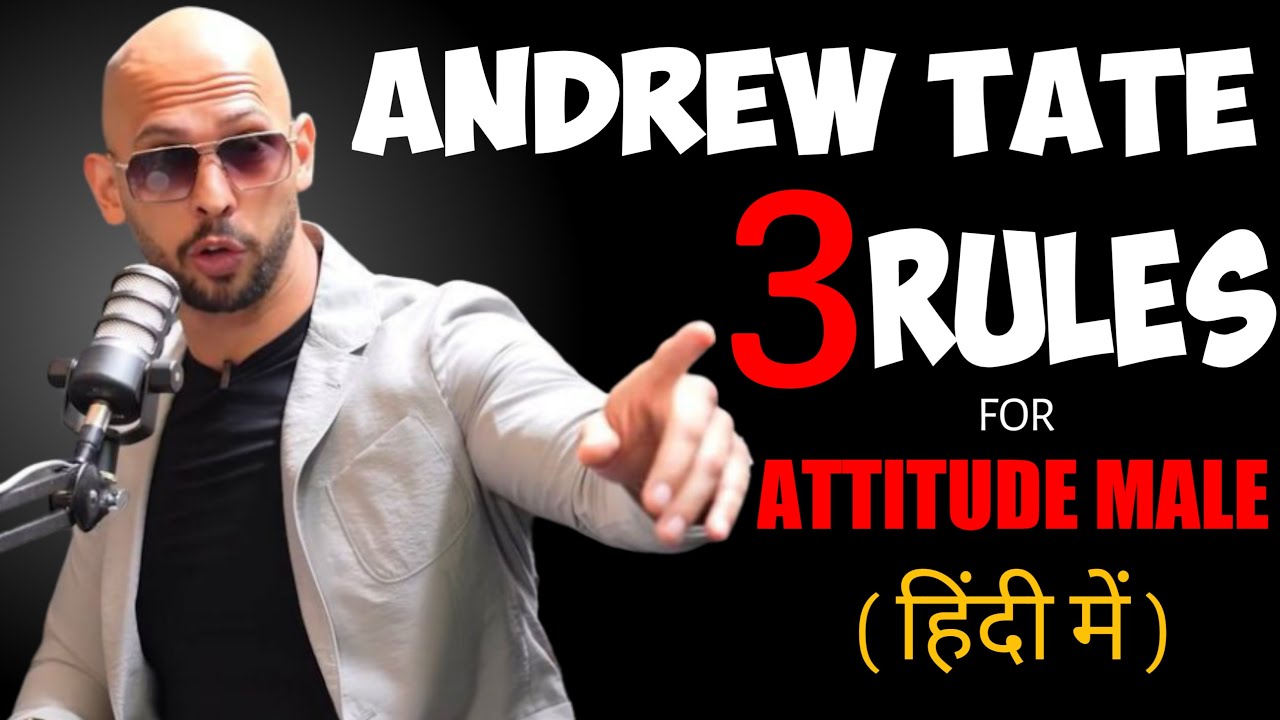 3 Rules of Andrew Tate in hindi | Andrew Tate Personality in hindi ...