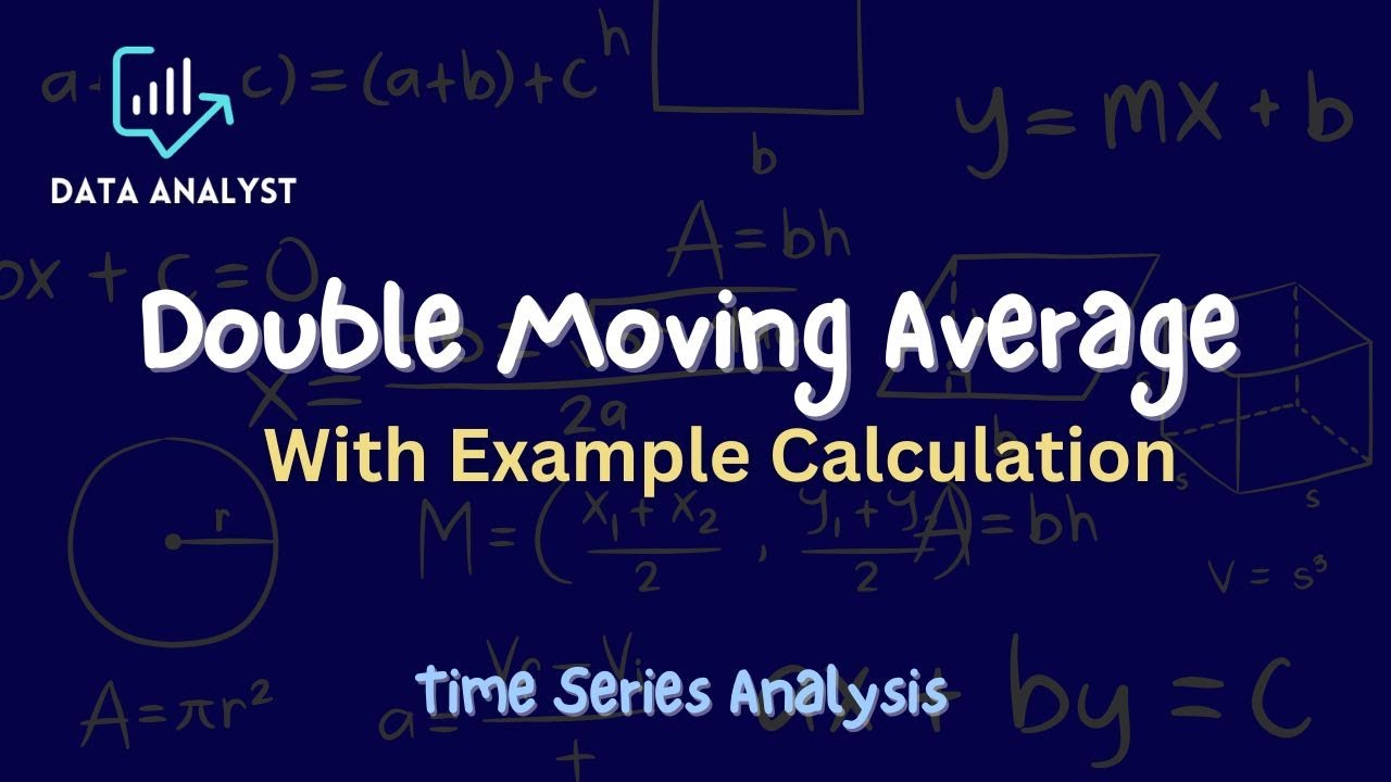 Double Moving Average with Example calculation #dataanalyst # ...