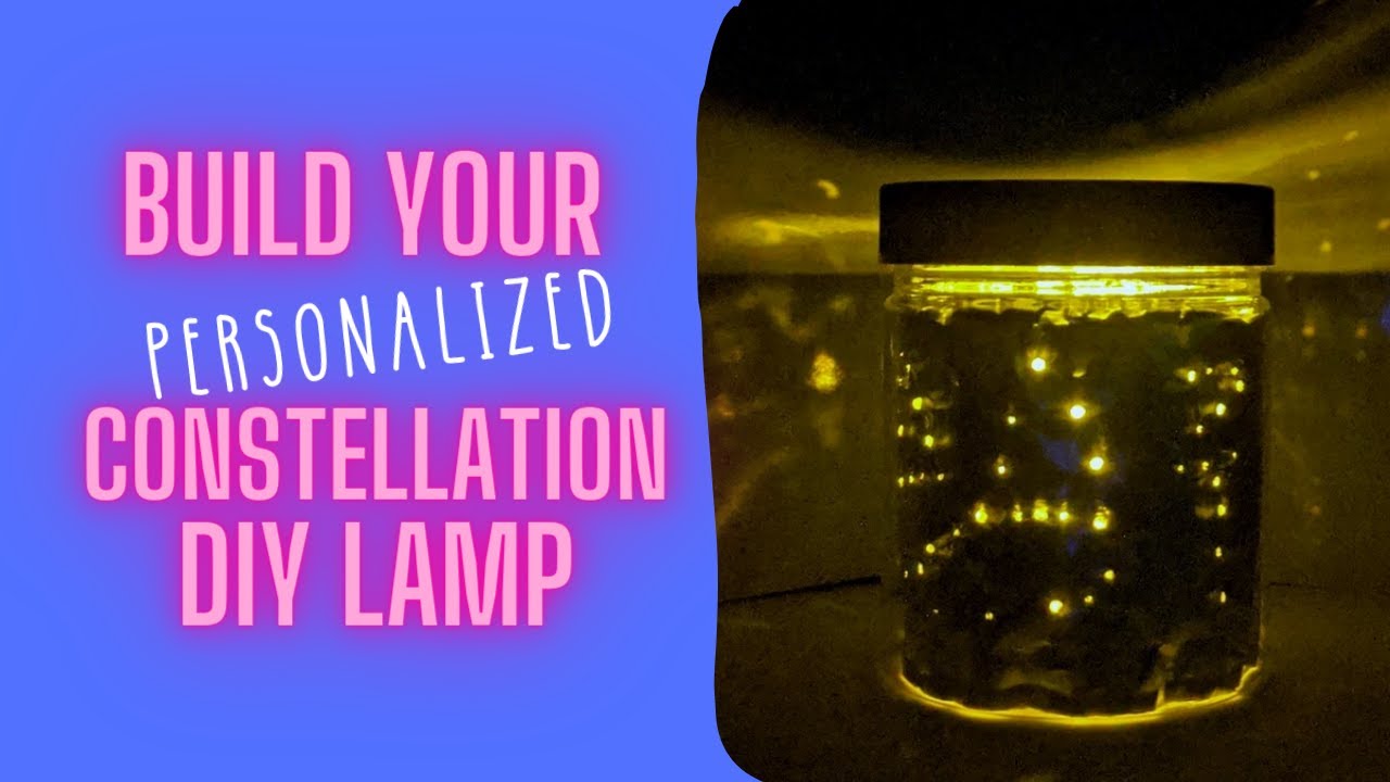 DIY Constellation Lamp - YouTube