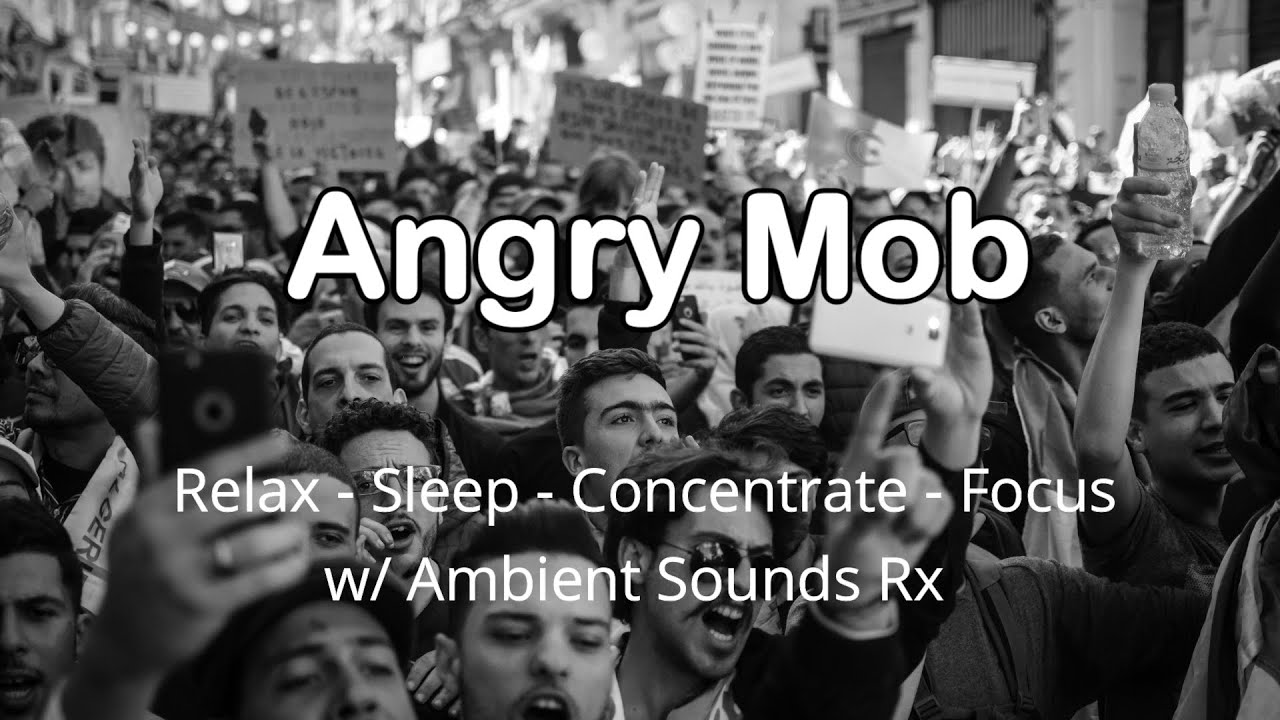 Angry Mob - Sound Effects - Protest - Riot - YouTube
