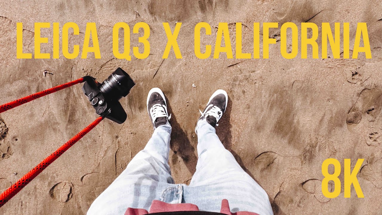 LEICA Q3 Epic California CInematic Travel Film - 8K L-Log Test