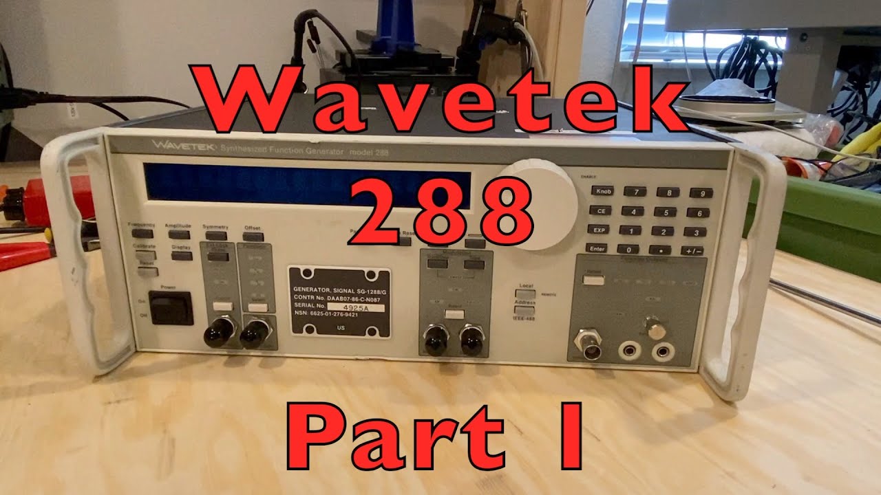 Wavetek 288 Function / Signal Generator repair - Part 1 - YouTube