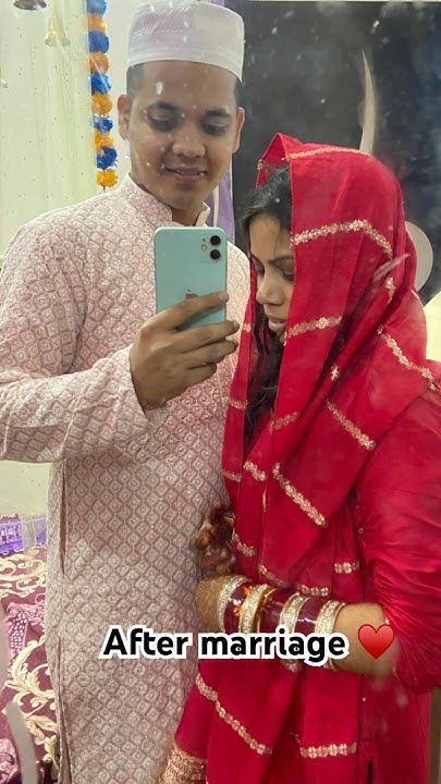 Alhamdulillah after marriage 🥹 #nikah #after #wife #arrangemarriage #ytshorts #yt #ytviral - YouTube