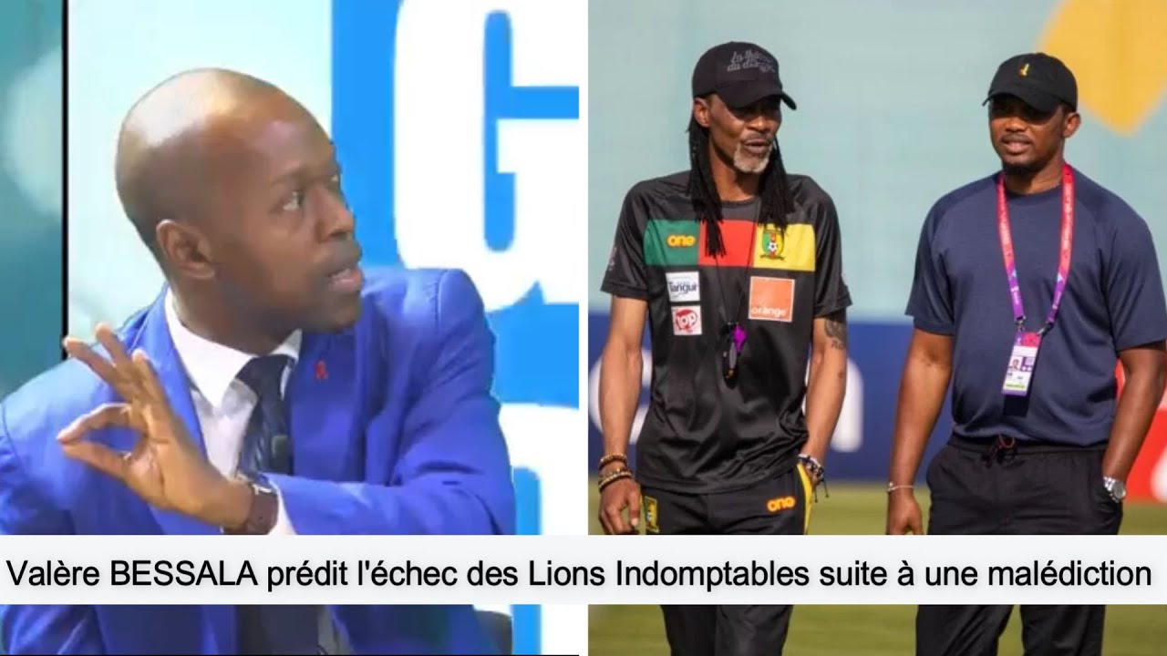 Valère Bessala fait une grave révélation sur les Lion Indomptable de ...