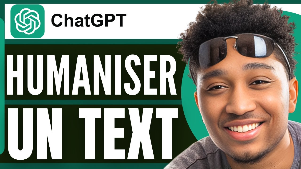 Comment Humaniser Un Texte Chatgpt ( 2025 ) - YouTube