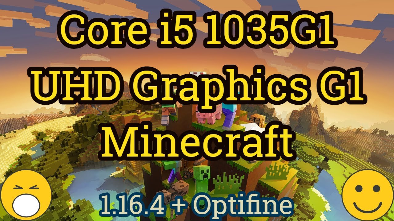 Core i5 1035G1 + UHD Graphics G1 = MINECRAFT - YouTube