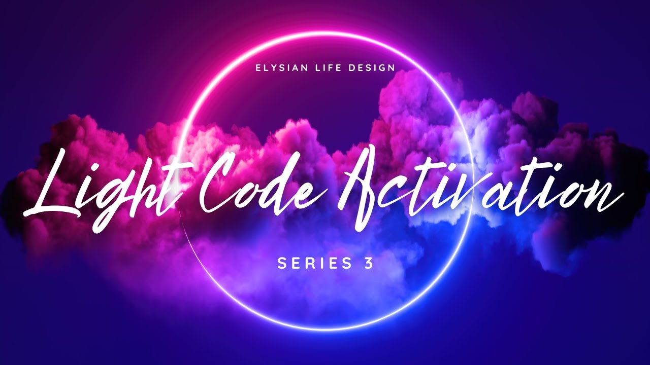 Light Code Activation Series 3 - YouTube