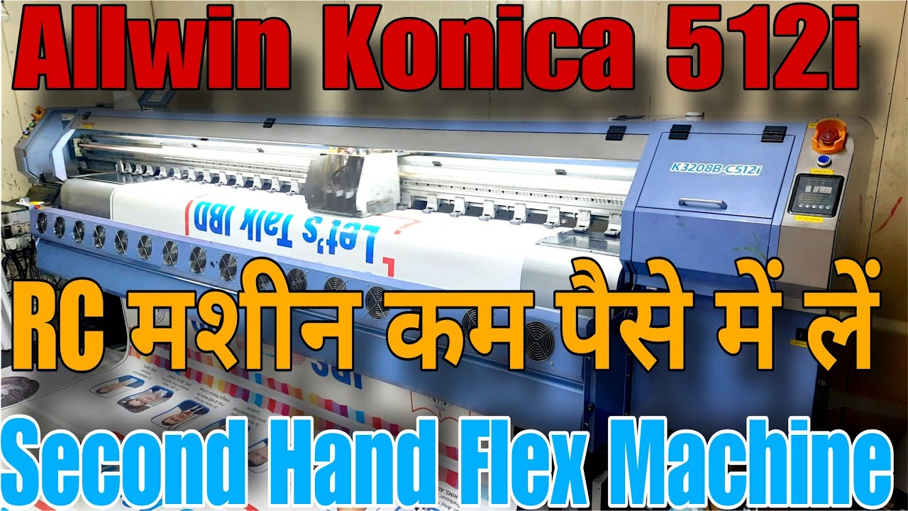 We Bought a Refurbished Allwin Konica 512i Flex Machine | Cheapest Flex ...