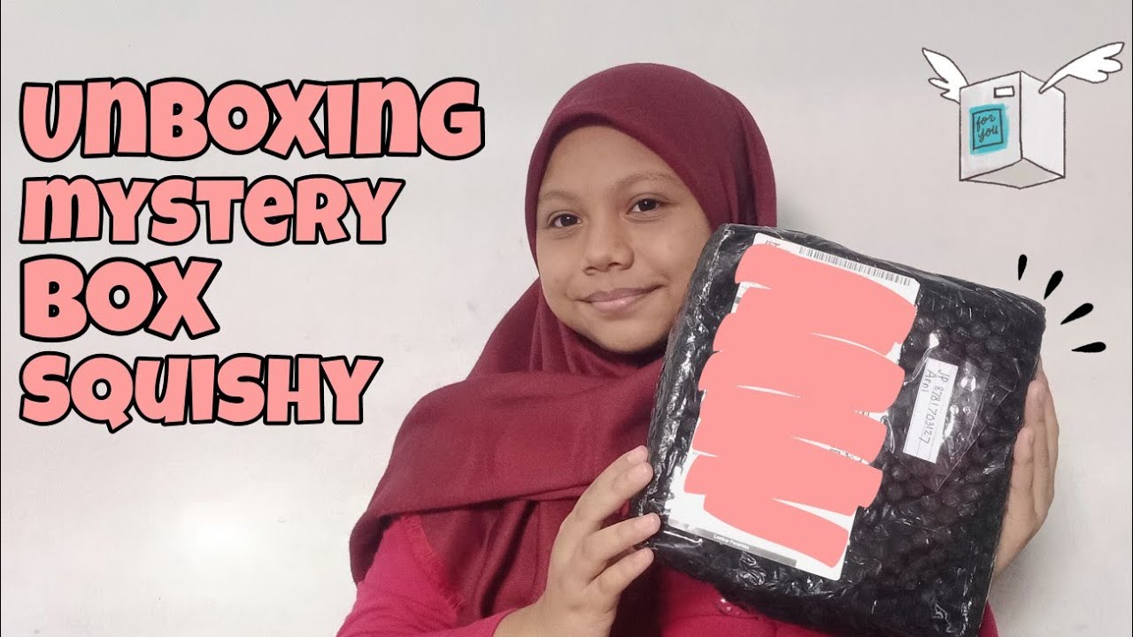 UNBOXING MYSTERY BOX SQUISHY📦50k dapat 7 squishy??😱 - YouTube