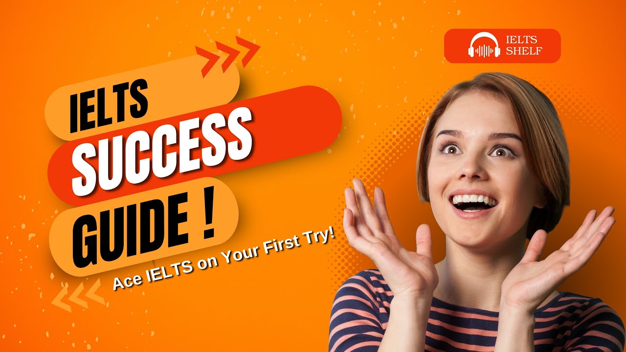 How to Pass the IELTS Exam on Your First Attempt | Ultimate IELTS ...