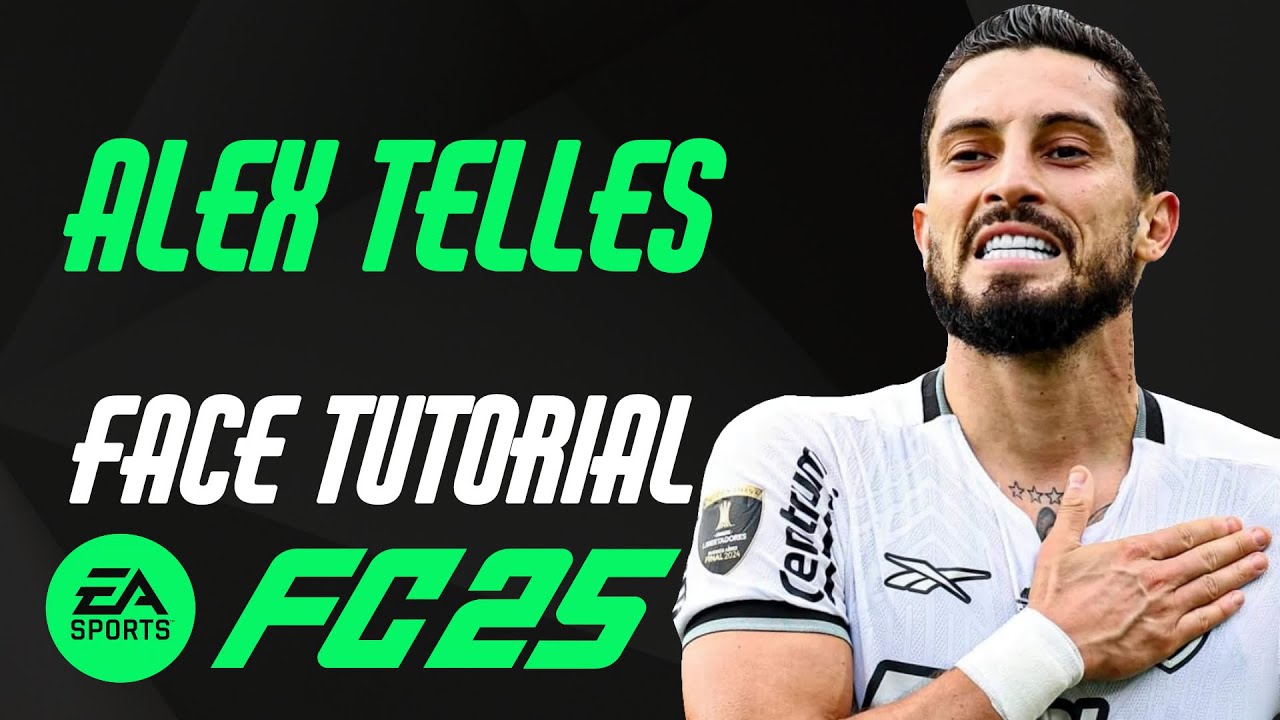 EA FC 25 - ALEX TELLES FACE TUTORIAL + STATS [BOTAFOGO]. - YouTube