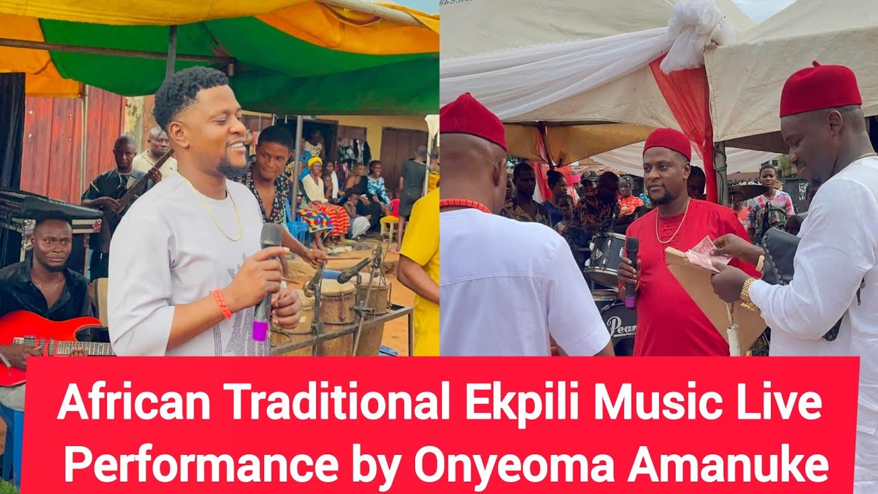 African Traditional Ekpili Music Live Performance by Onyeoma Amanuke ...