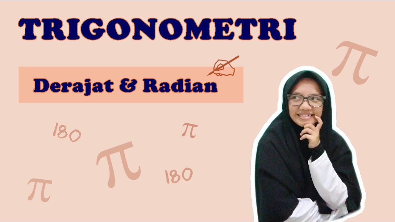 TRIGONOMETRI Part.1 - Derajat dan Radian - YouTube
