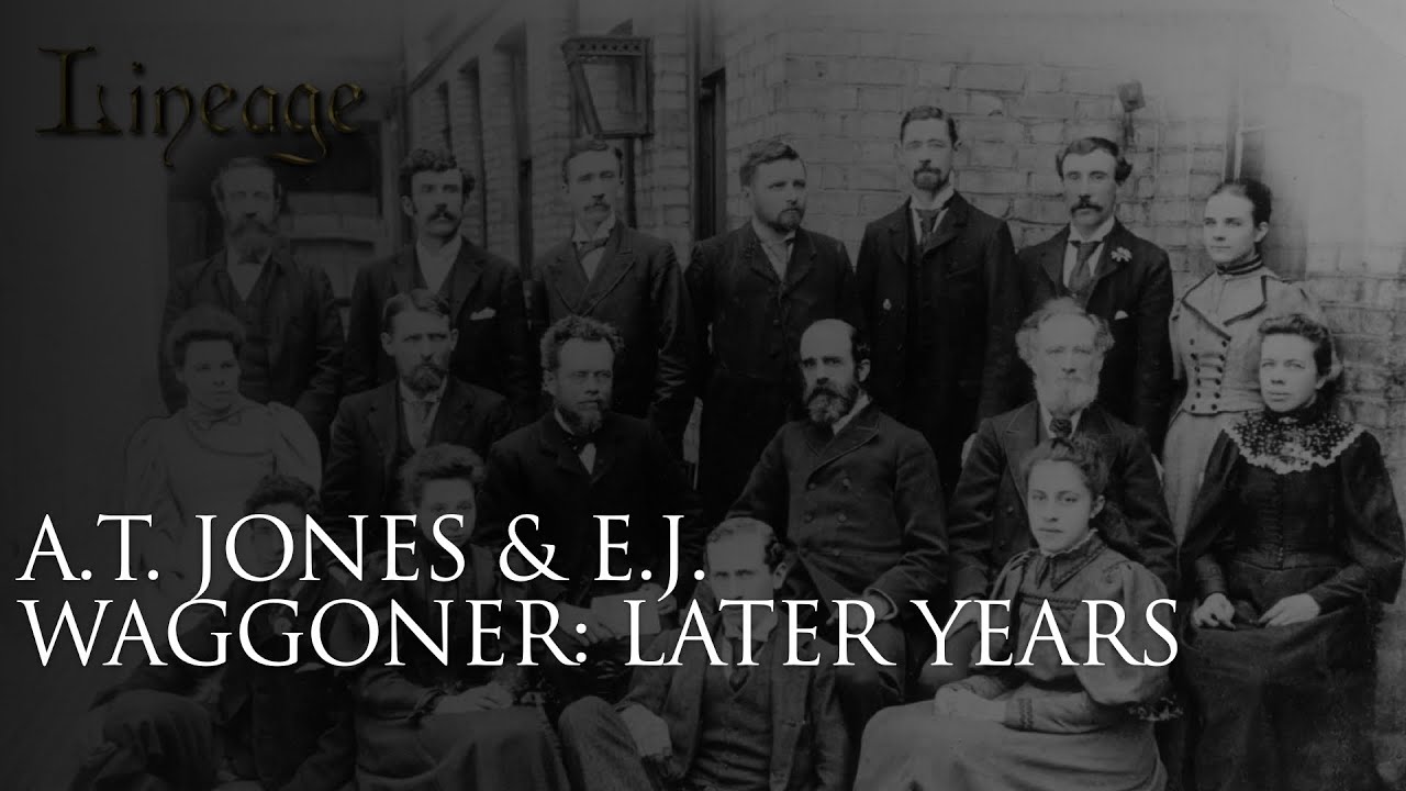 A.T. Jones & E.J. Waggoner: Later Years - YouTube