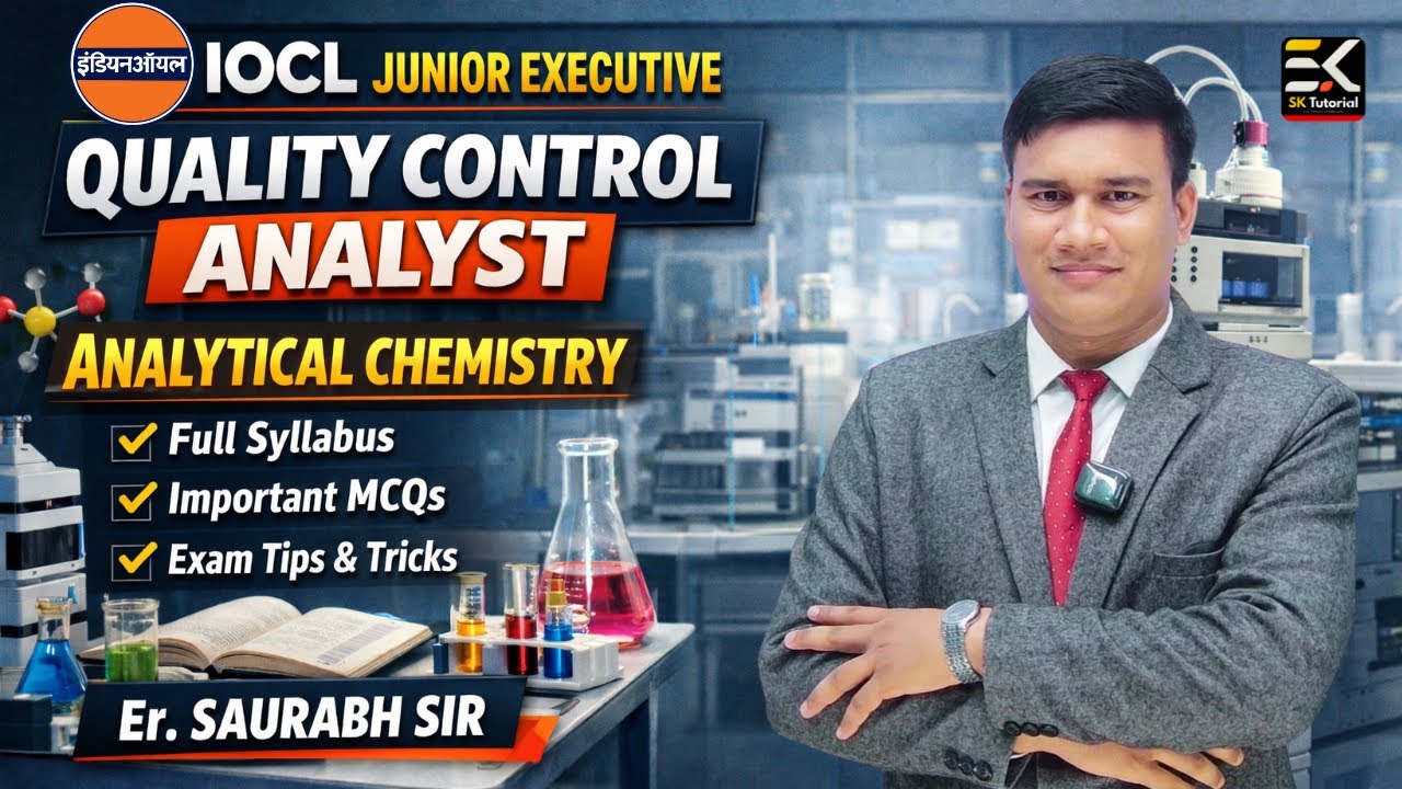 IOCL Junior Executive (Quality Control Analyst) | Analytical Chemistry ...