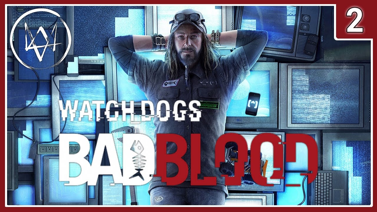 No entiendo nada | Watch Dogs Bad Blood | Episodio 2 - YouTube