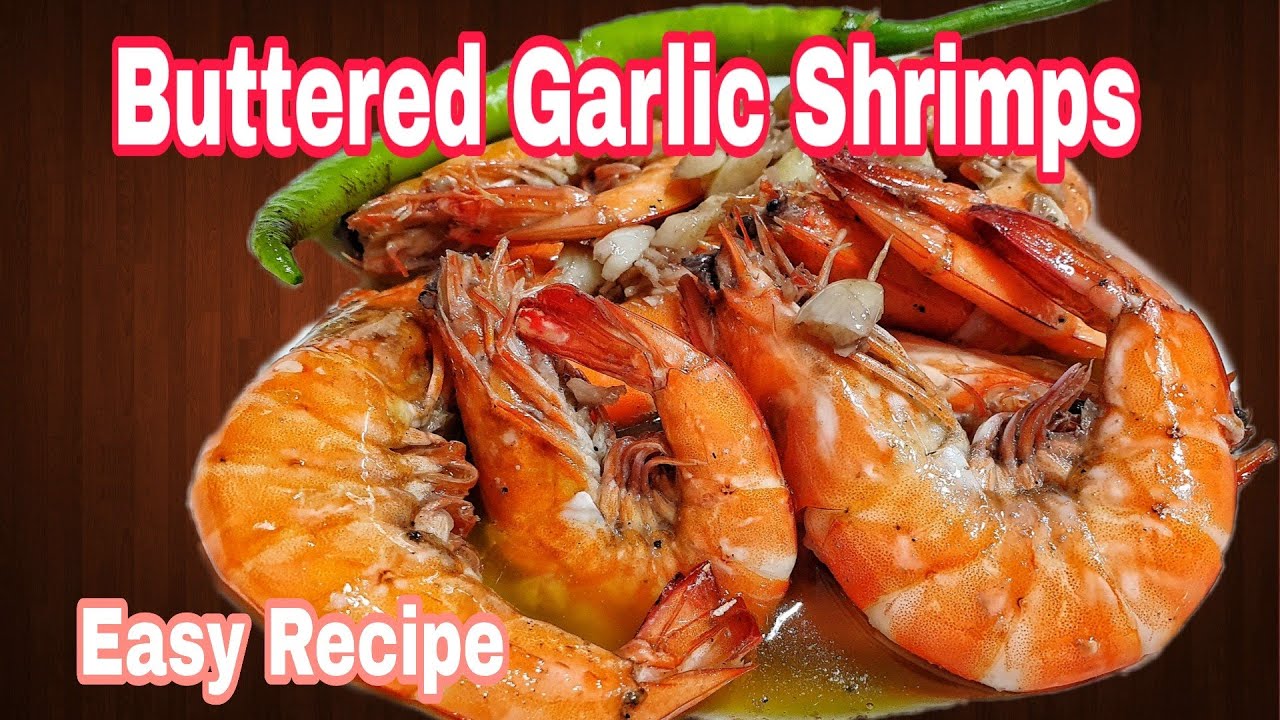Nilasing na Hipon | Buttered Garlic Shrimp Recipe | Easy Recipe - YouTube