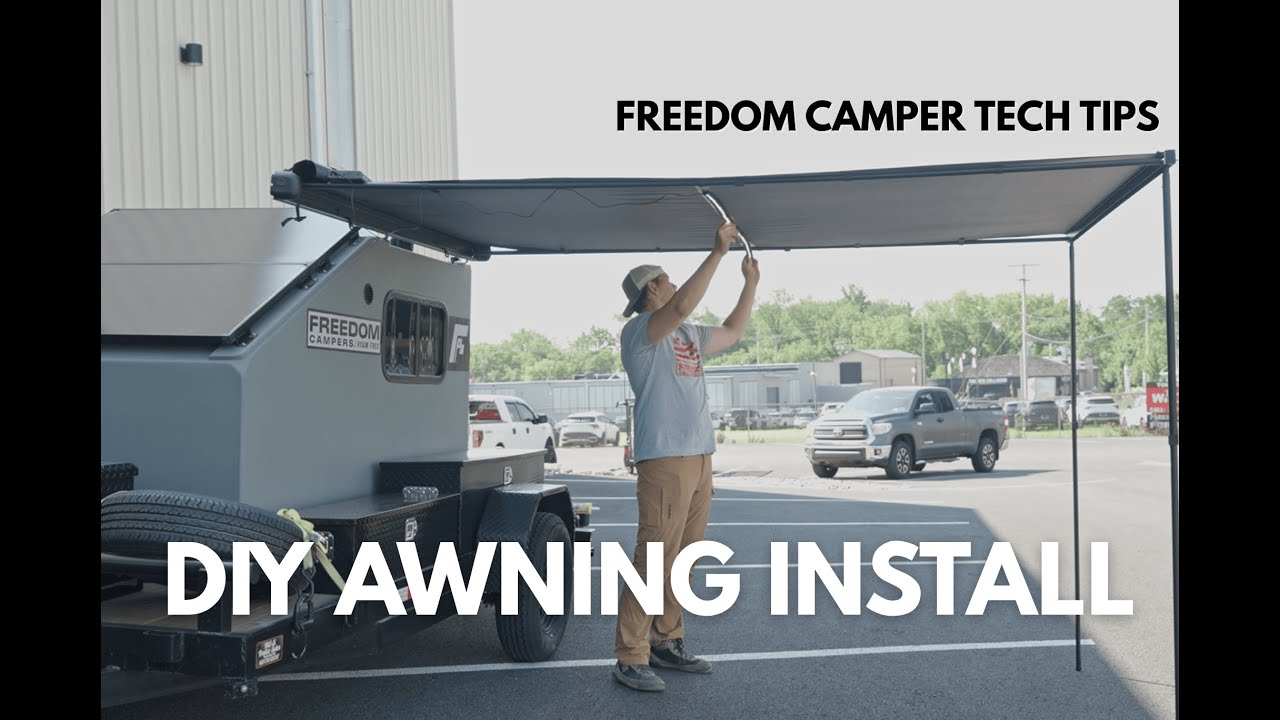How to Install an Awning on Your Freedom Camper | Tech Tips - YouTube