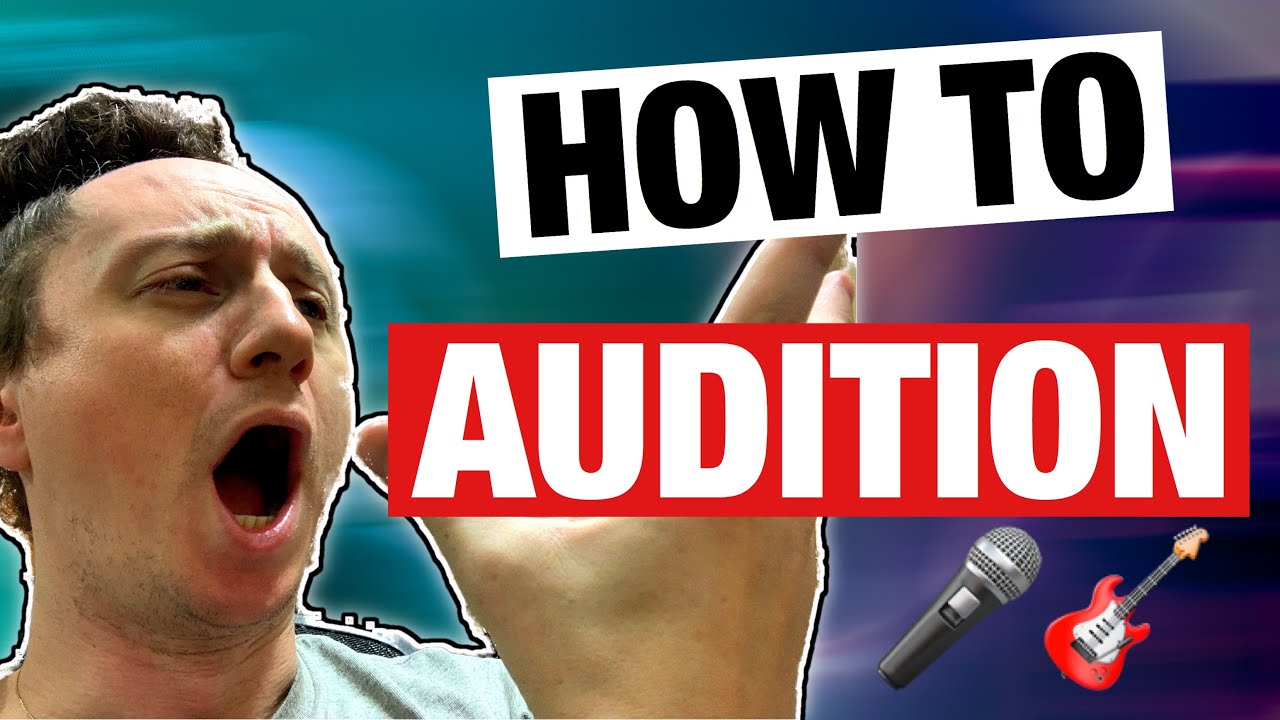How To Audition | Musician Audition Tips (this works) - YouTube