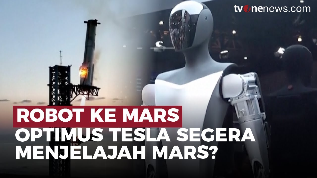 Robot 'OPTIMUS' Tesla, Akankah Segera Menjelajah Mars? | OneNews Update ...
