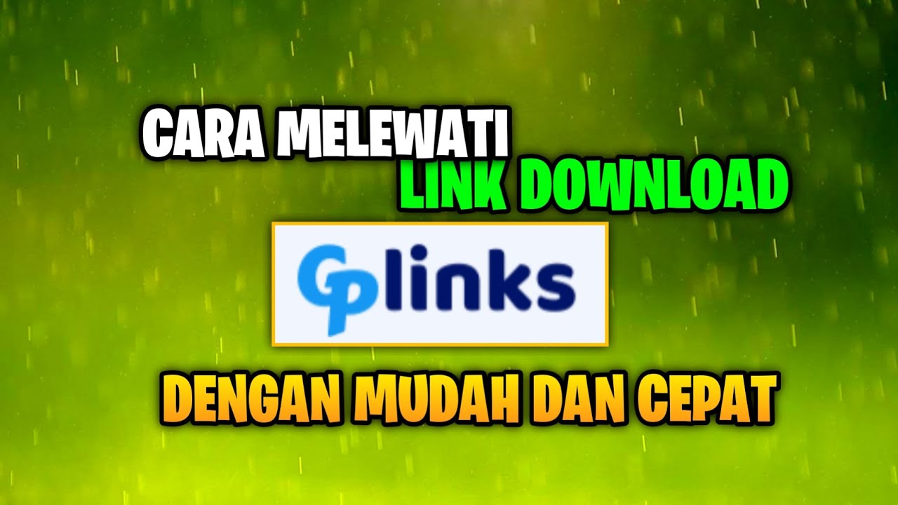 MELEWATI GPLINK - YouTube