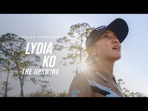 Rolex presents: Lydia Ko – The Upswing