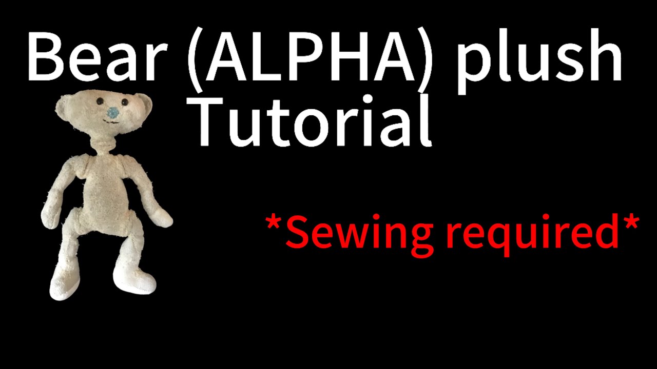 Bear alpha plush tutorial - YouTube