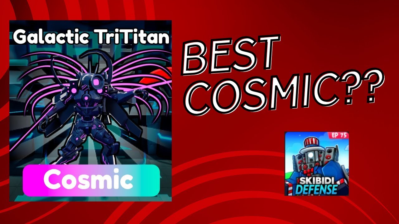How Good Is The NEW GALACTIC TRI TITAN COSMIC In SKIBIDI TOWER DEFENSE ...
