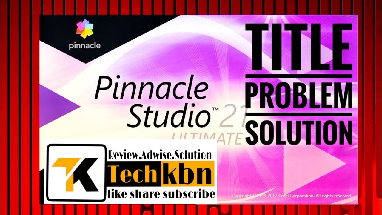 pinnacle studio 21 ultimate title problem solution dfault title - YouTube
