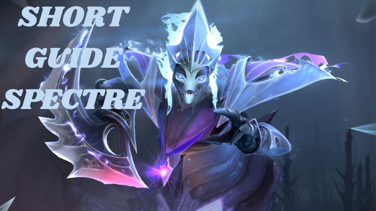 7.32 Spectre Short Guide | Dota 2 - YouTube