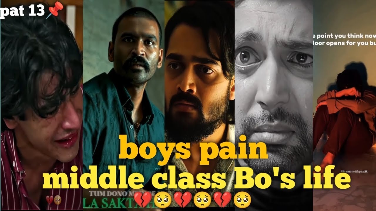 Boys pain 💔 boys life reality 😭 video My life reality middle class Bo's ...