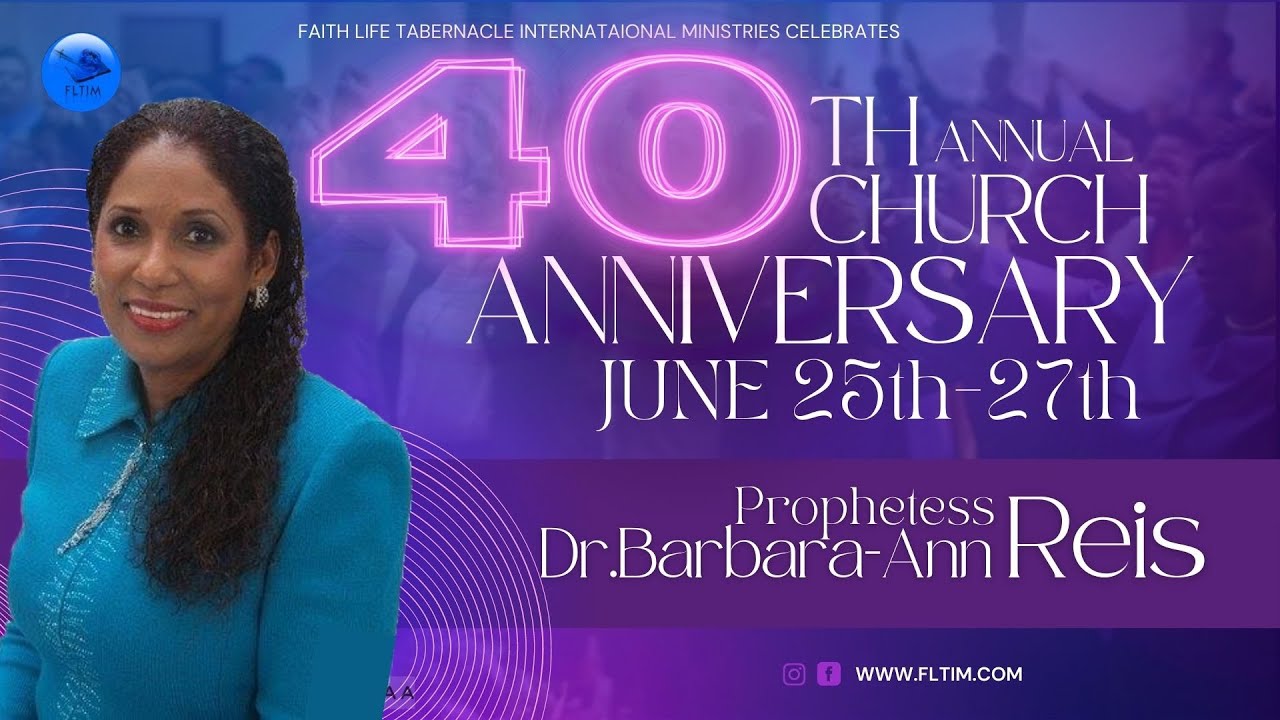 FLTIM 40th Annual Church Anniversary Service // Pastor Barbara-Ann Reis ...
