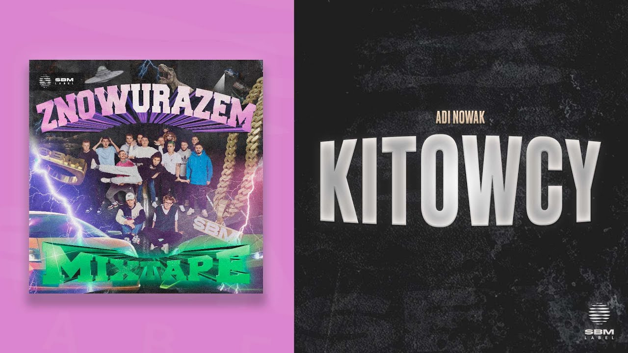 SB Maffija - Kitowcy (Adi Nowak) - YouTube